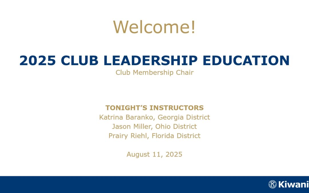 2025 CLE – Membership Chair Slides | Kiwanis International