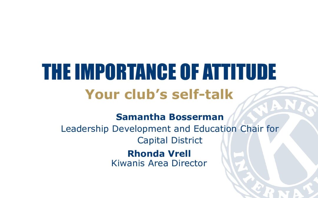 Retain — The Importance of Attitude | Kiwanis International